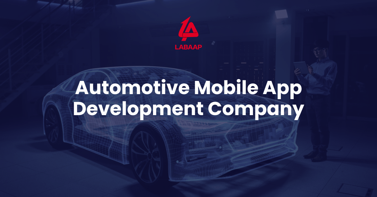 Automotive Application Development Service Providers - LABAAP